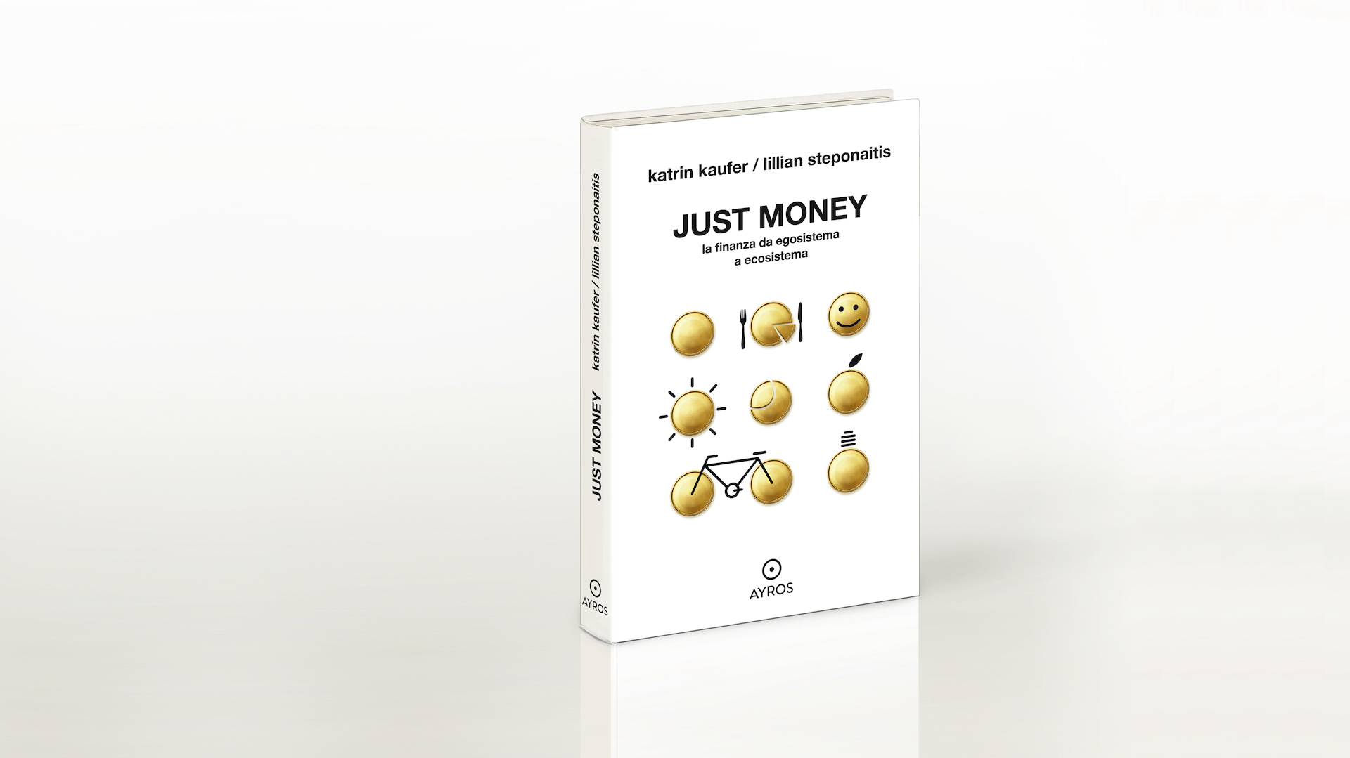 Just Money: un'altra finanza è possibile. E farebbe bene a tutti